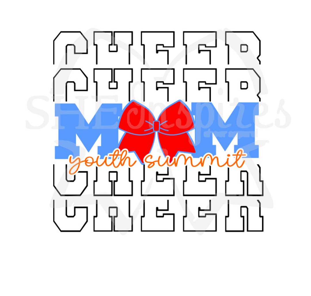 Youth Summit PRINTABLE Cheer Mom MESSAGE Me BEFORE Purchase for Custom ...