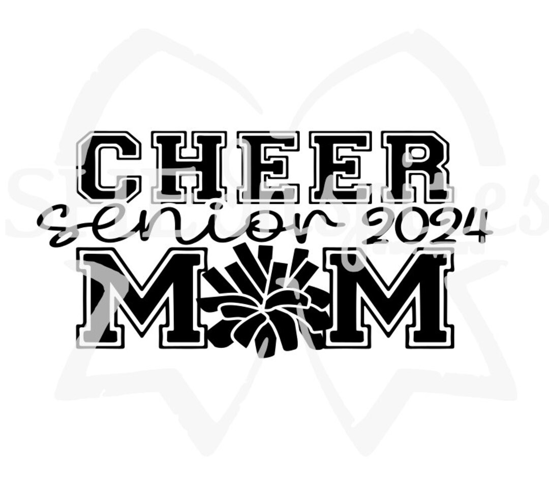 Senior Cheer Mom Svg Png Dtf CUSTOM DESIGNS Are Available Upon Request ...