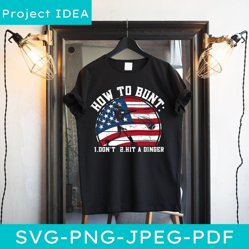 How to Bunt Don't Hit Dinger USA Flag PNG, Big Hit Funny Baseball SVG ...