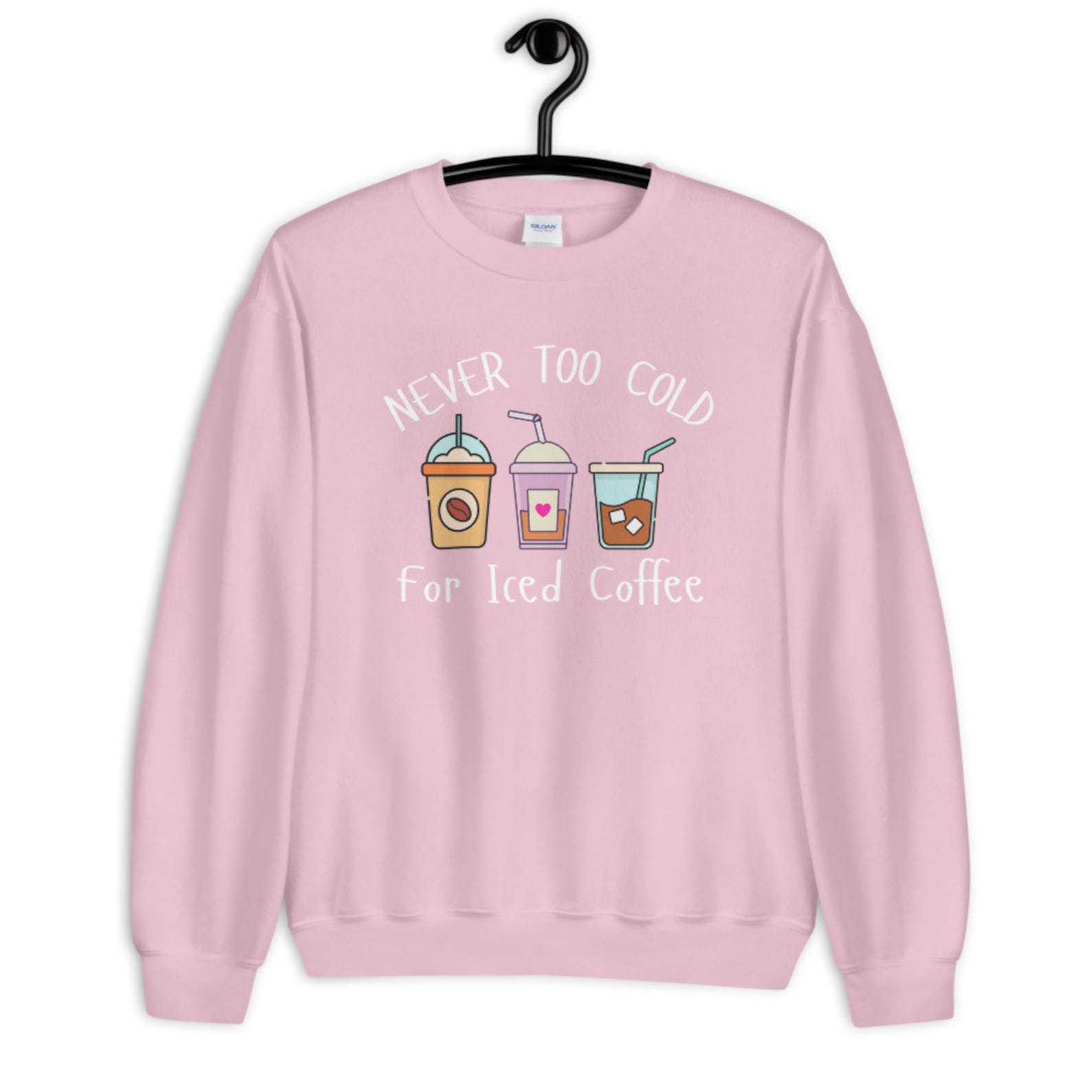 Never Too Cold for Iced Coffee/iced Coffee Sublimation/comfy Cozy ...
