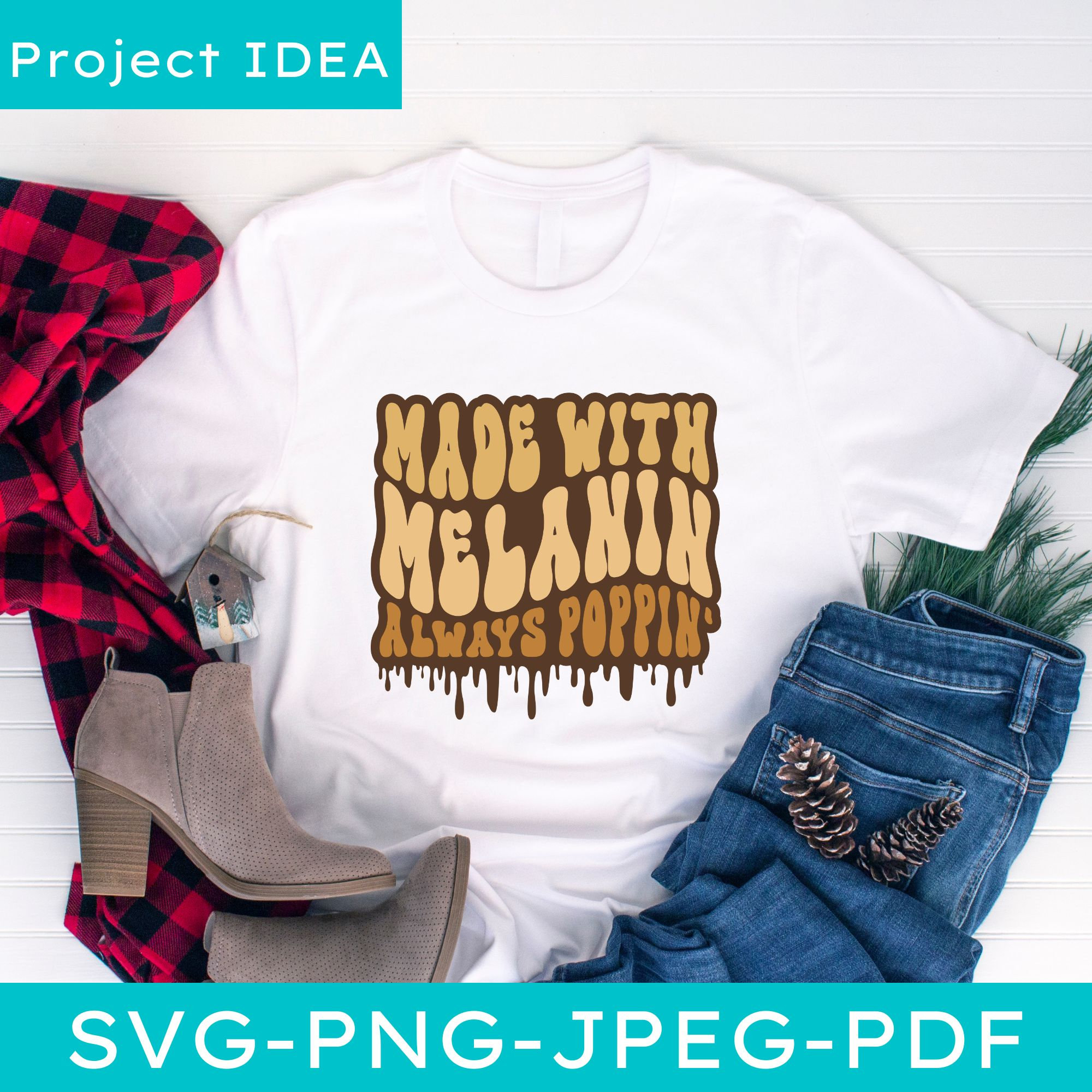 Made With Melanin Always Poppin'/black Girl Magic/african American/afro ...