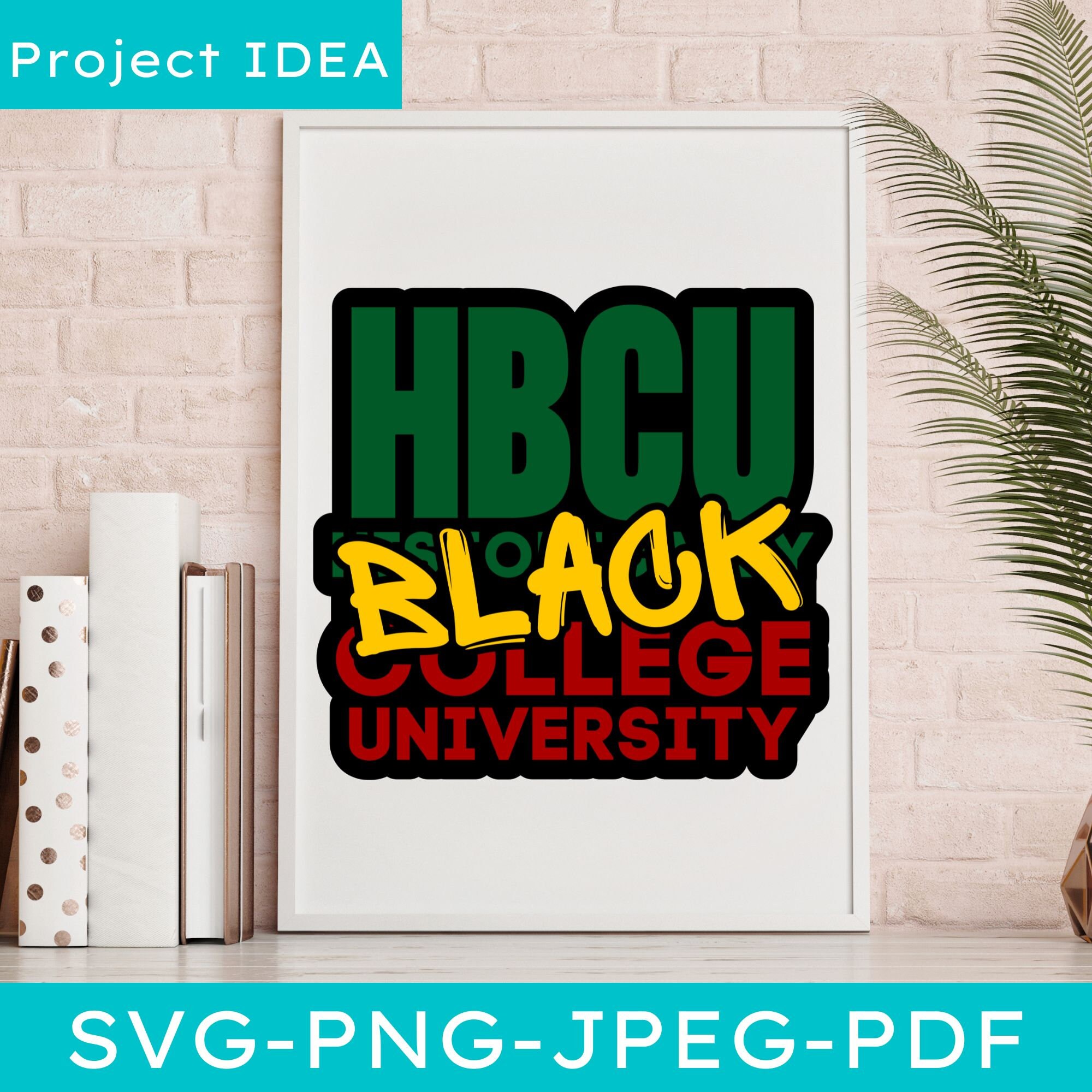 Historical Black College University Hbcu/schools Queen Grads Matter ...
