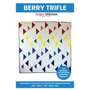 Berry Trifle Quilt Pattern - PDF Pattern - Beginner Pattern, Flying ...