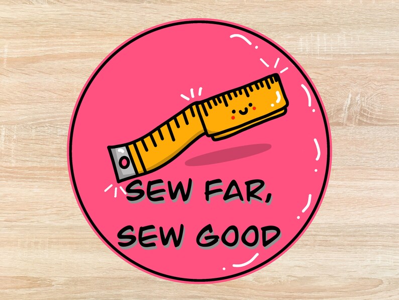 Sew Far Sew Good Tape Measure Quilt Sticker Hand Drawn Sewing Stickers ...