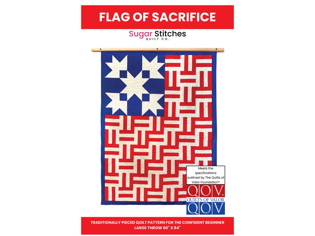 Flag of Sacrifice Quilt Pattern - PDF Version - Approved Quilts of ...