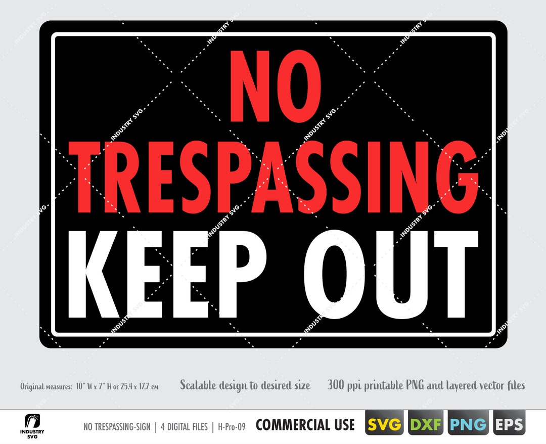 No Trespassing Sign Svg, Keep Out Sign Svg, Dxf, Eps, Warning Sign Svg ...