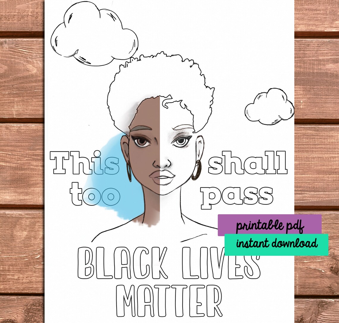 Black Lives Matter Coloring Page - African-american Woman, 2 Versions ...