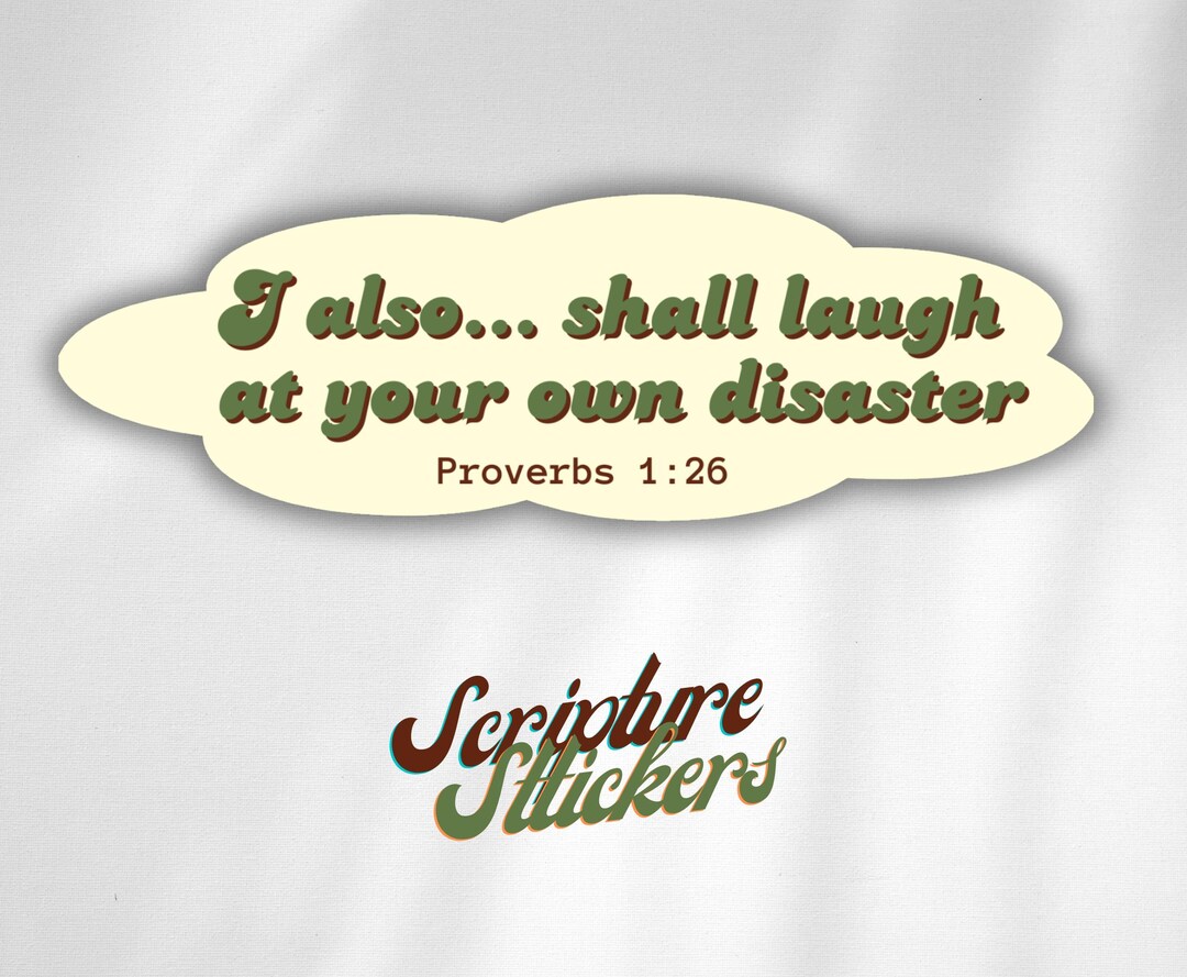 I Shall Laugh at Your Disaster Funny Scripture Stickers - Etsy