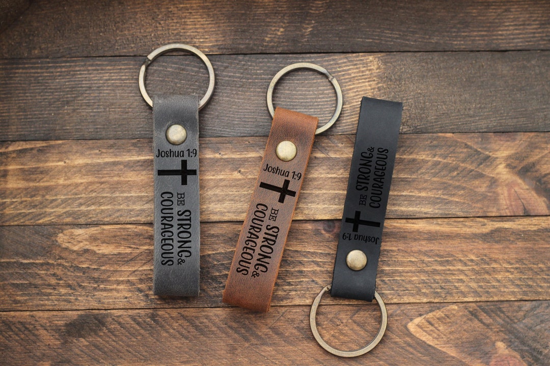 Be Strong and Courageous Inspirational Bible Verse Keychain, Engraved ...