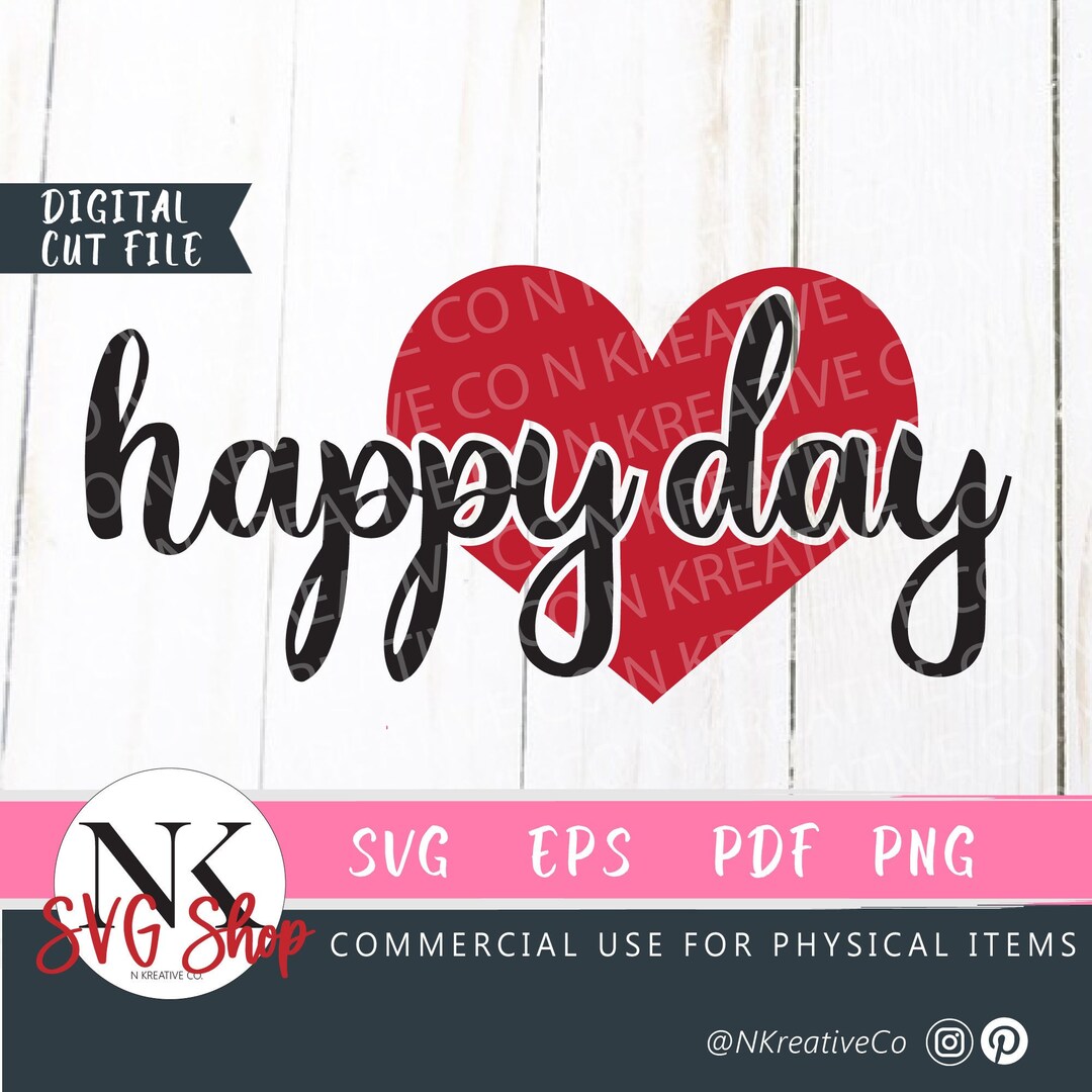 Feliz Día del Corazón SVG / Feliz Día SVG / San Valentín SVG / Diy ...