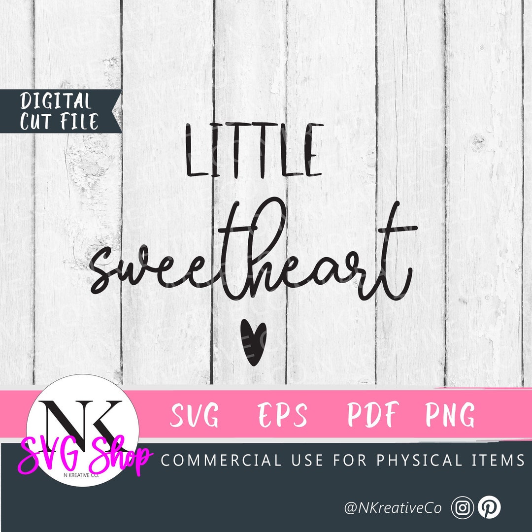 Little Sweetheart SVG | Valentines Day SVG | Valentines SVG ...