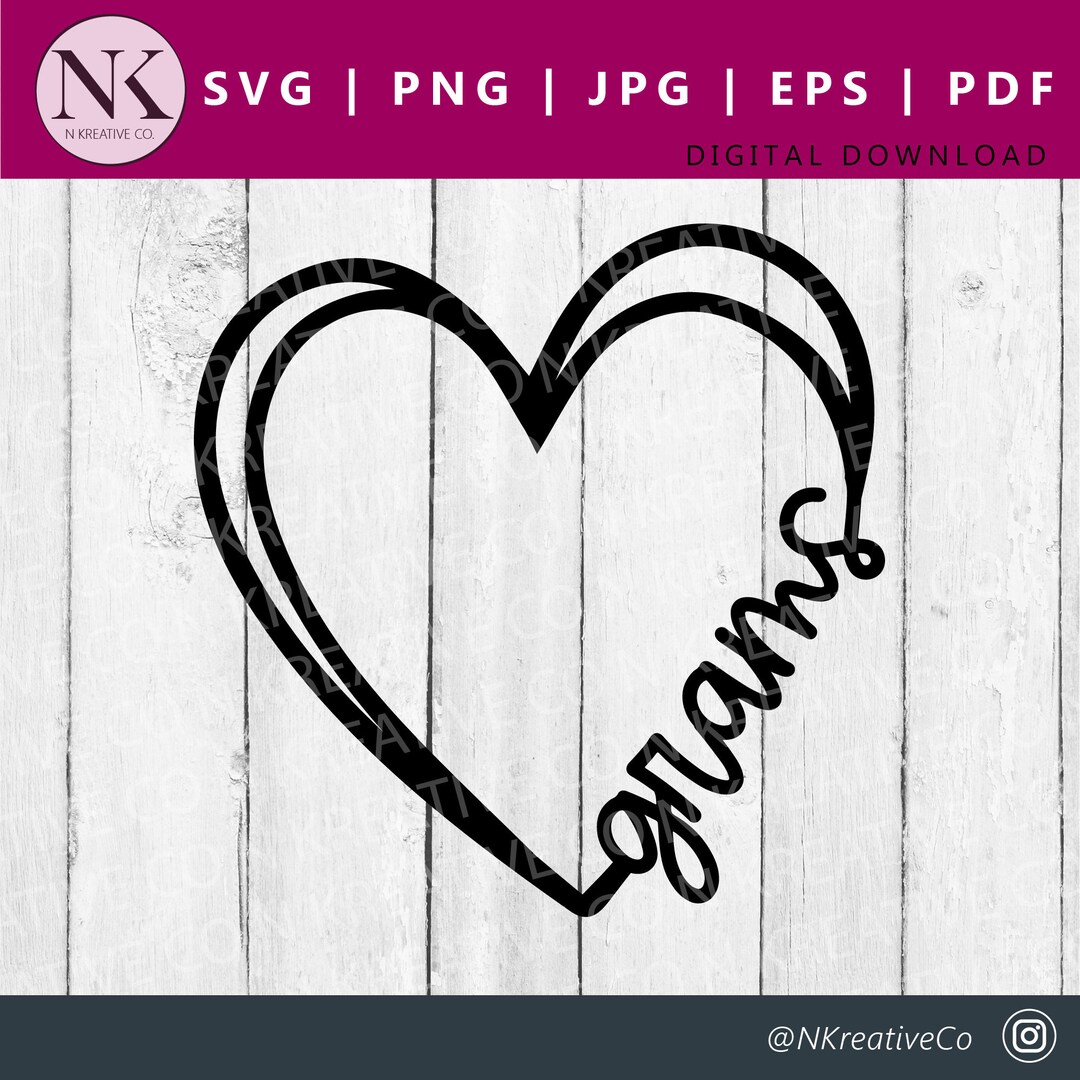 Grams Svg| Grams Heart SVG| Mothers Day SVG| Grandma Tee SVG| Grams Tee ...