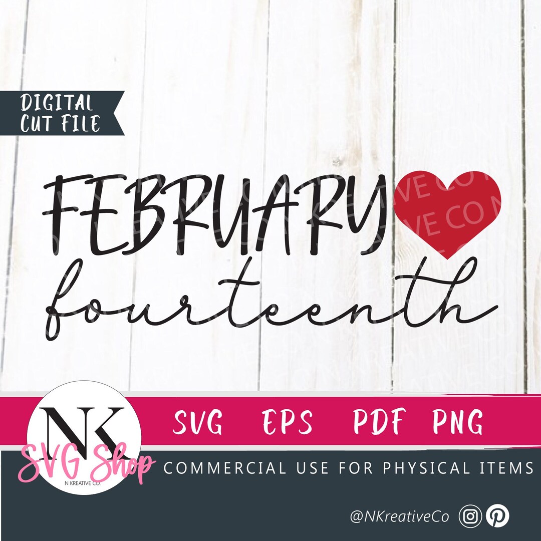 February Fourteeth SVG | February 14 Svg |valentines Day SVG | February ...