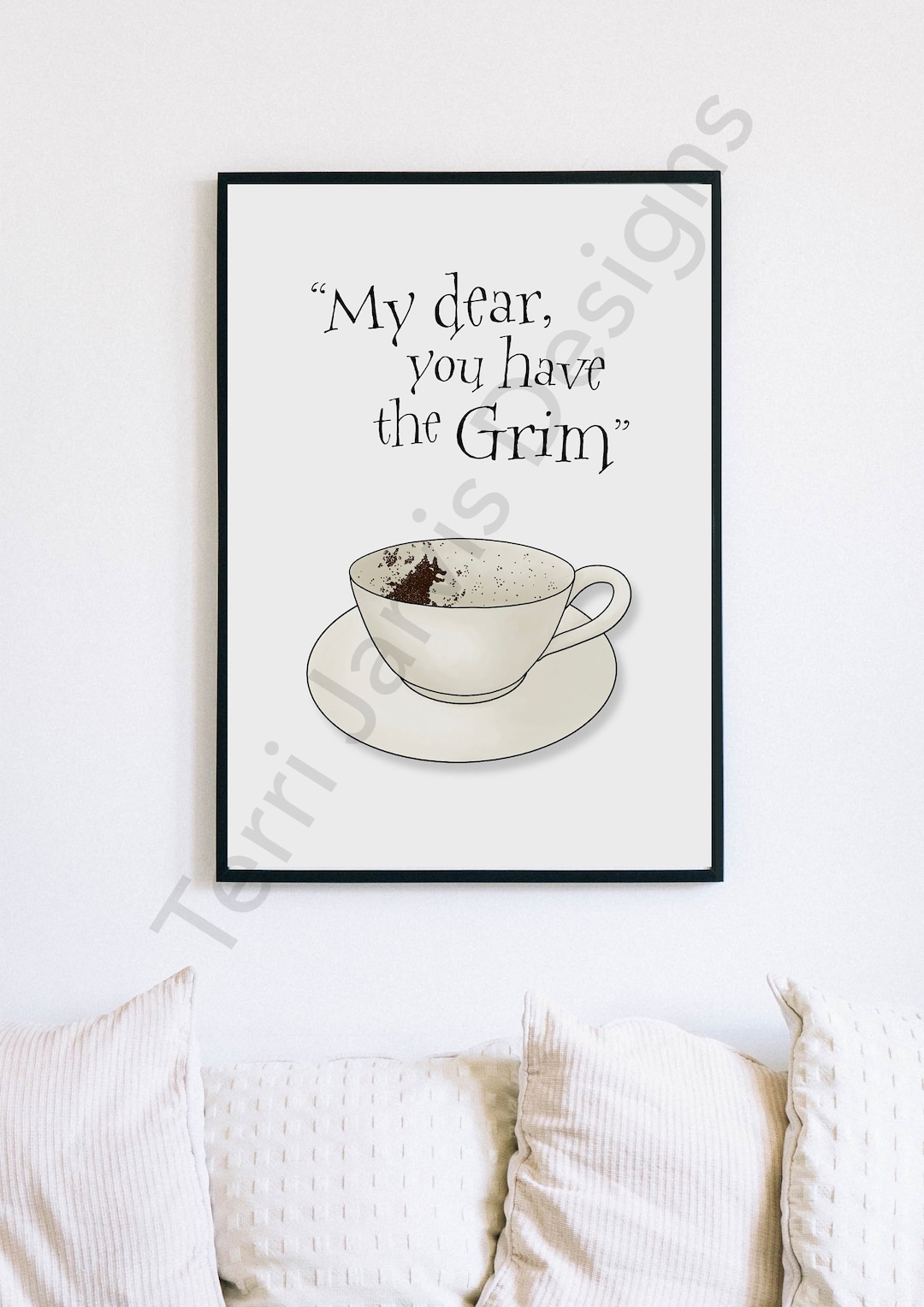 My Dear, You Have the Grim Wall Art Print - Etsy