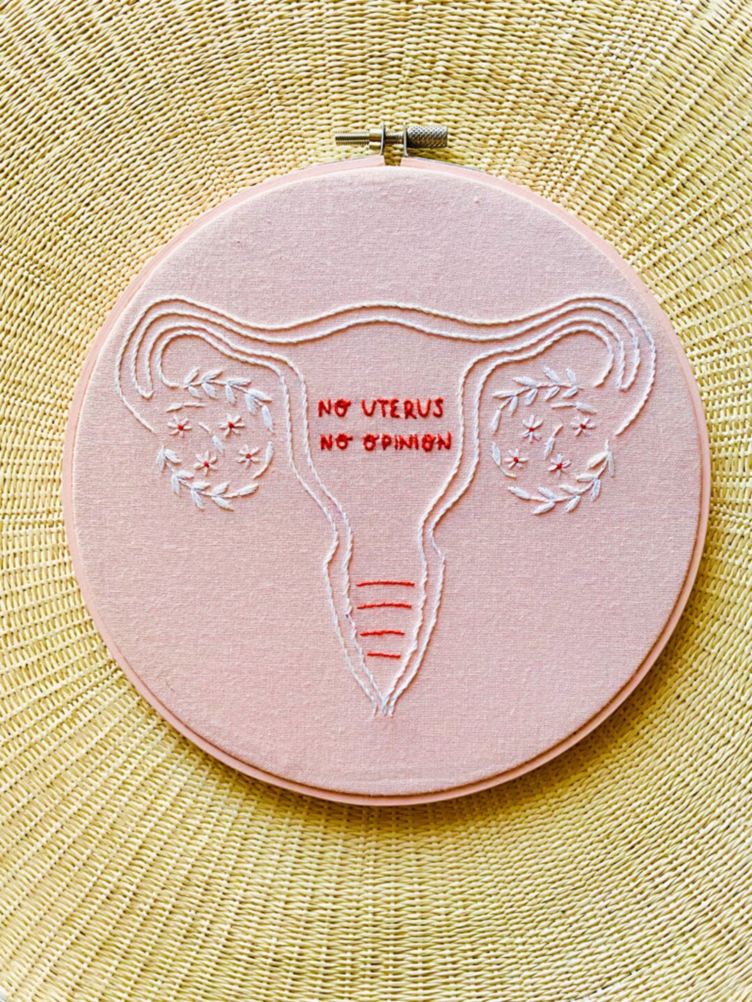 No Uterus No Opinion Modern Embroidery Hoop Pro Choice Art Feminist ...