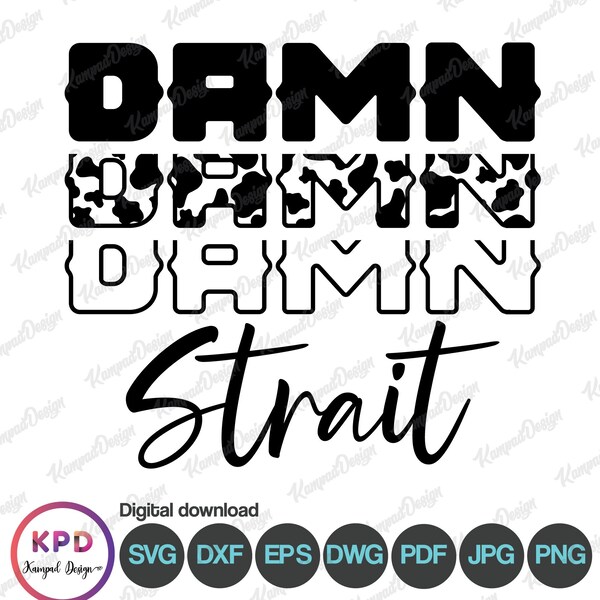 Damn Straight Svg - Etsy