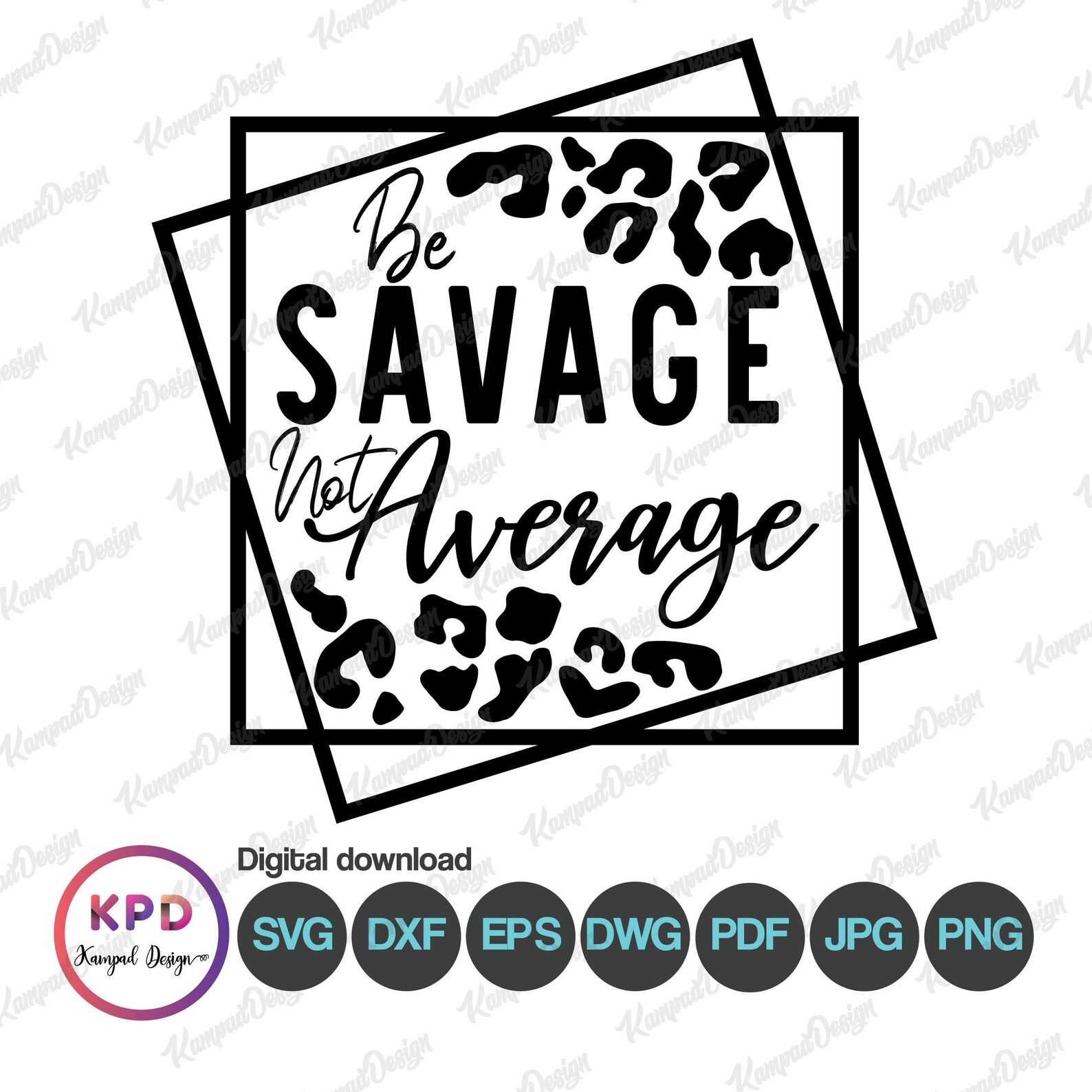 Be Savage Not Average SVG Im a Savage Svg Be Savage Svg - Etsy