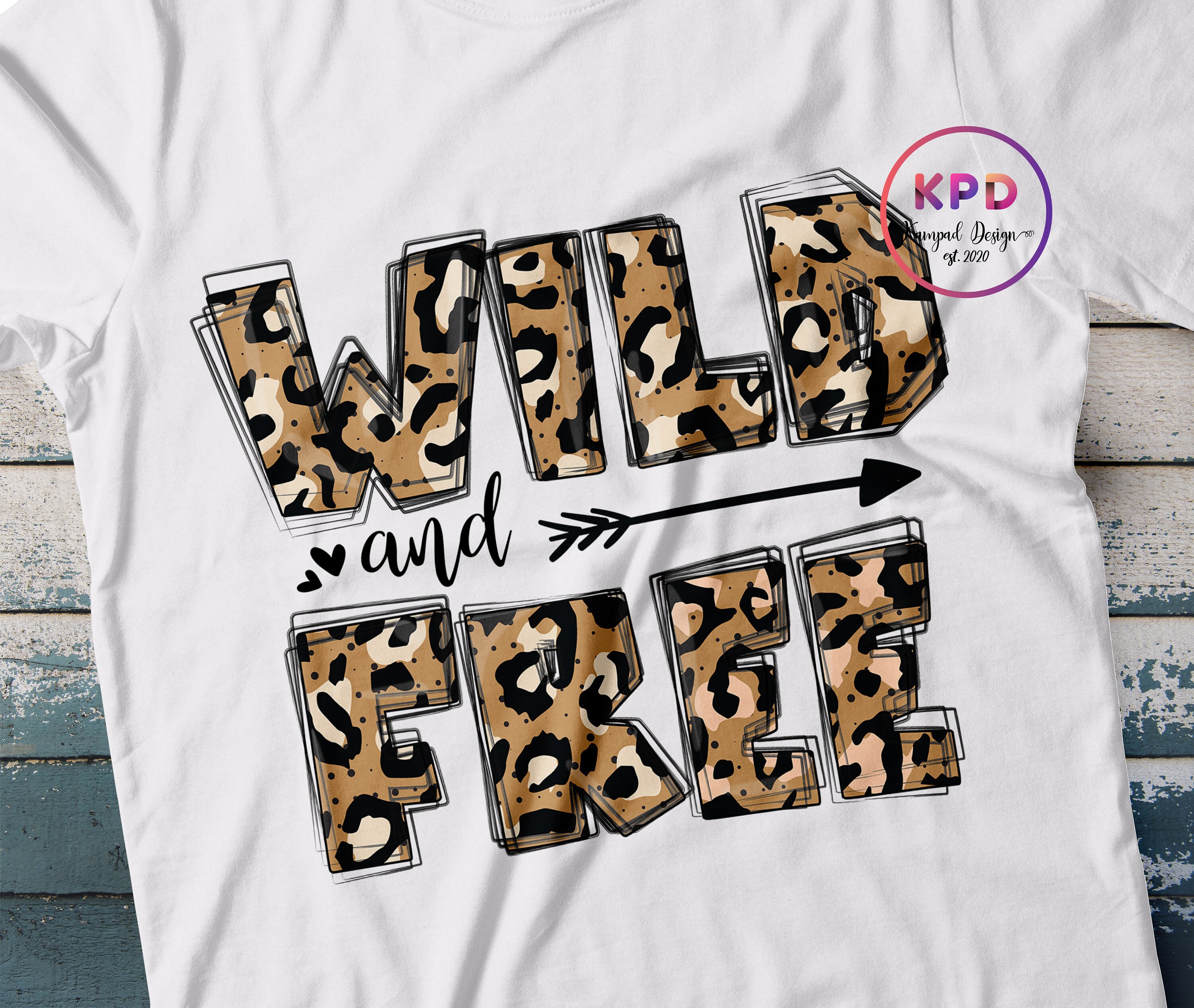 Wild and Free PNG Leopard PNG Sublimation Design | Etsy