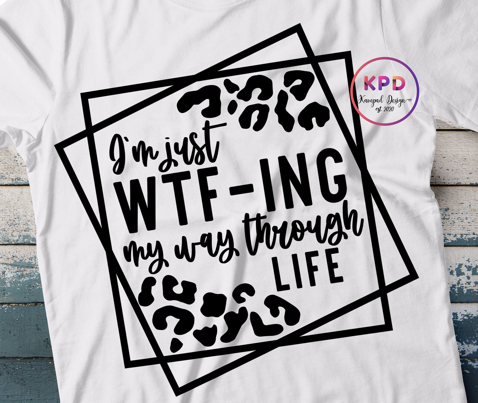 Wtfing My Way Through Life Svg My Way Through Life Svg - Etsy