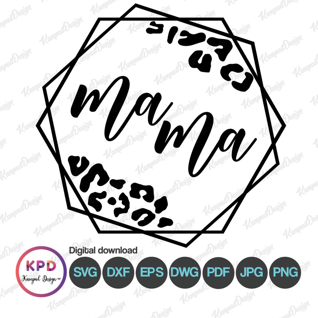 Mama SVG | Mom Life | Leopard SVG | Sublimation Design | New Mom Svg ...