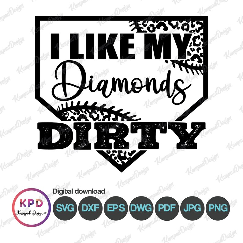 I Like My Diamonds Dirty Svg Dirty Svg Softball Svg Baseball Svg Dirty ...