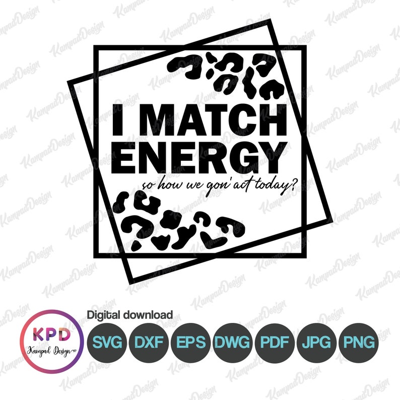 I Match Energy Svg Sarcasm Svg Sassy Svg Do Not Disturb - Etsy