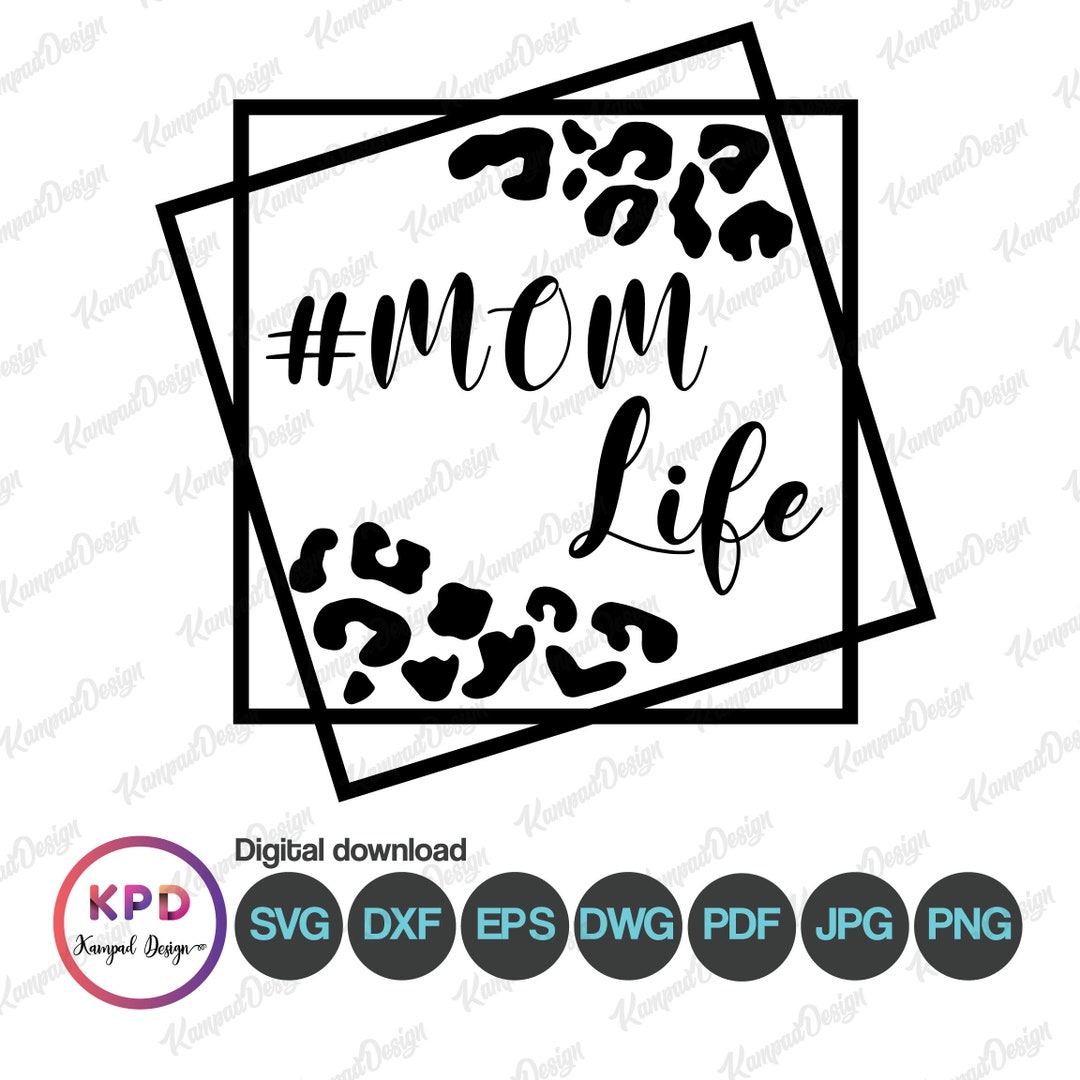 Mom Life SVG | PNG | Leopard Svg | Sublimation Design | #momlife | # ...