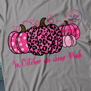 Pumpkins PNG Happy Fall PNG in October We Wear Pink PNG in October We ...