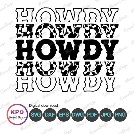 Howdy Svg Yee Haw Svg Cowboy Svg Stacked Howdy Svg - Etsy