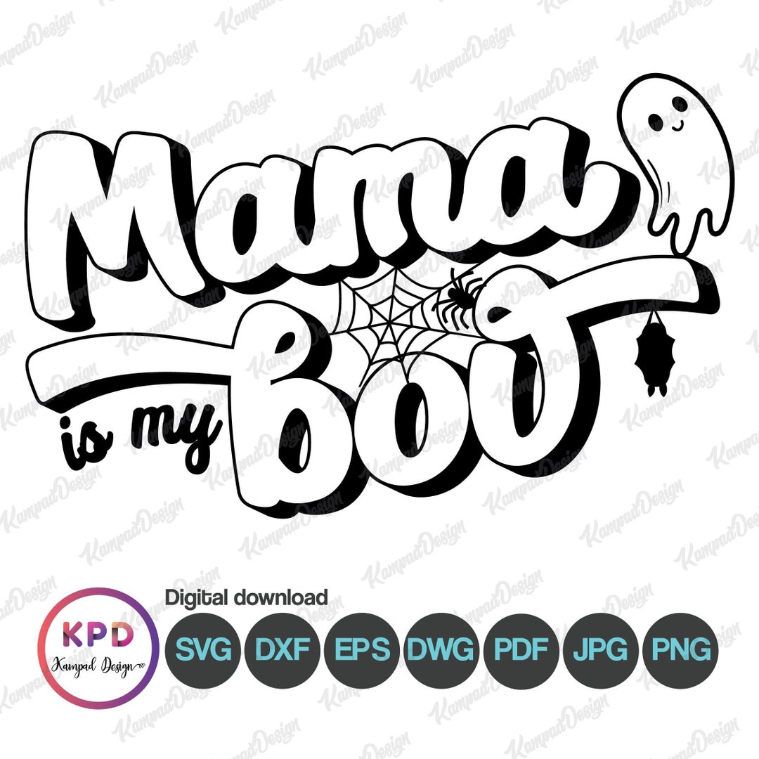Mama is My Boo SVG | Hey Boo Svg | BOO Svg | Halloween Svg ...