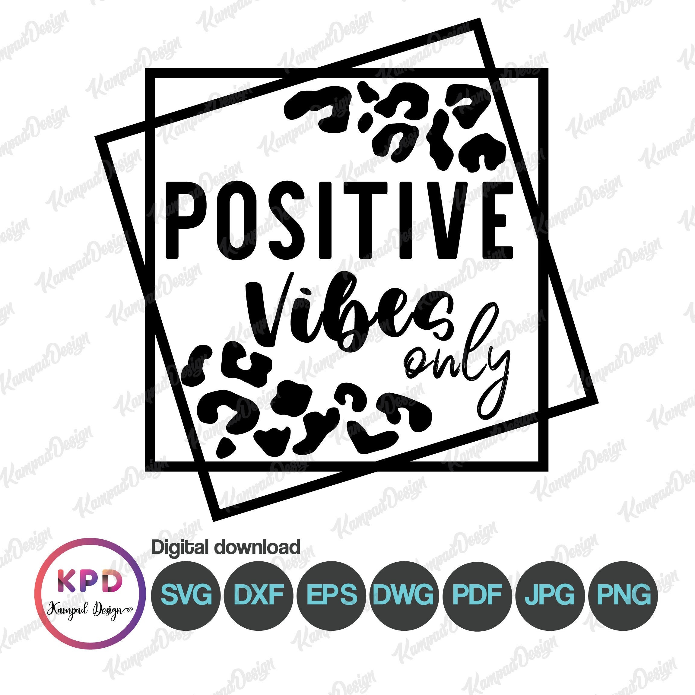 Positive Vibes Only SVG Motivational Quote SVG Leopard SVG - Etsy