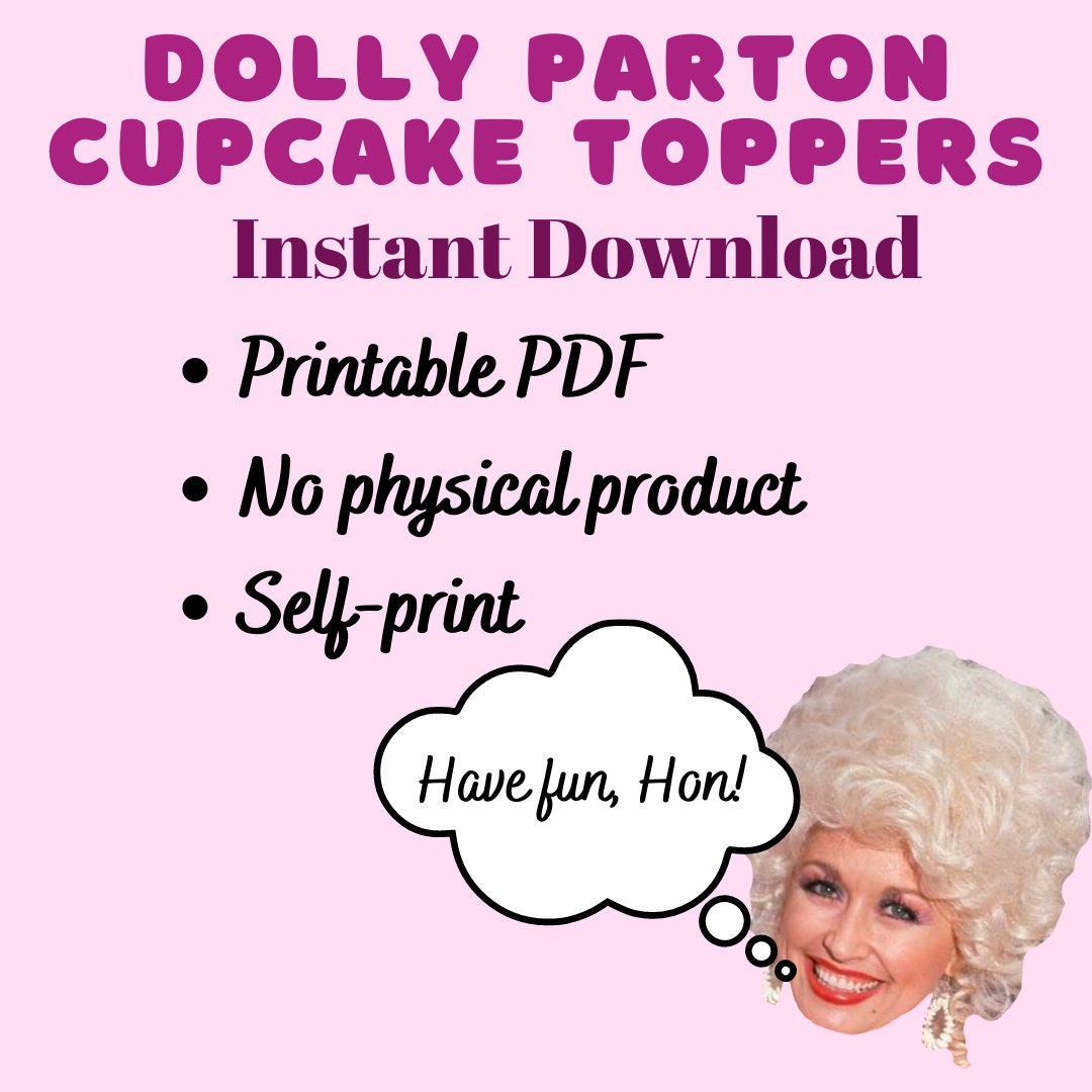 Dolly Parton Cupcake Toppers Version 2 Instant Download - Etsy