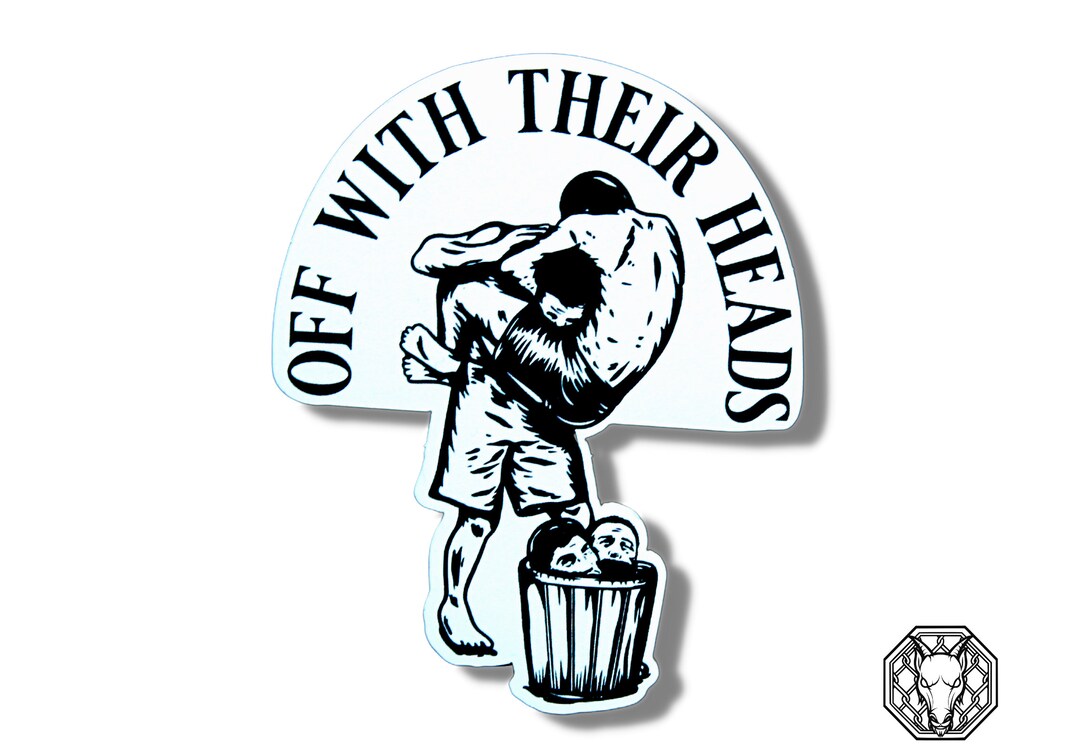 Guillotine Choke 'off With Their Heads' Sticker Glossy Vinyl, Die Cut ...