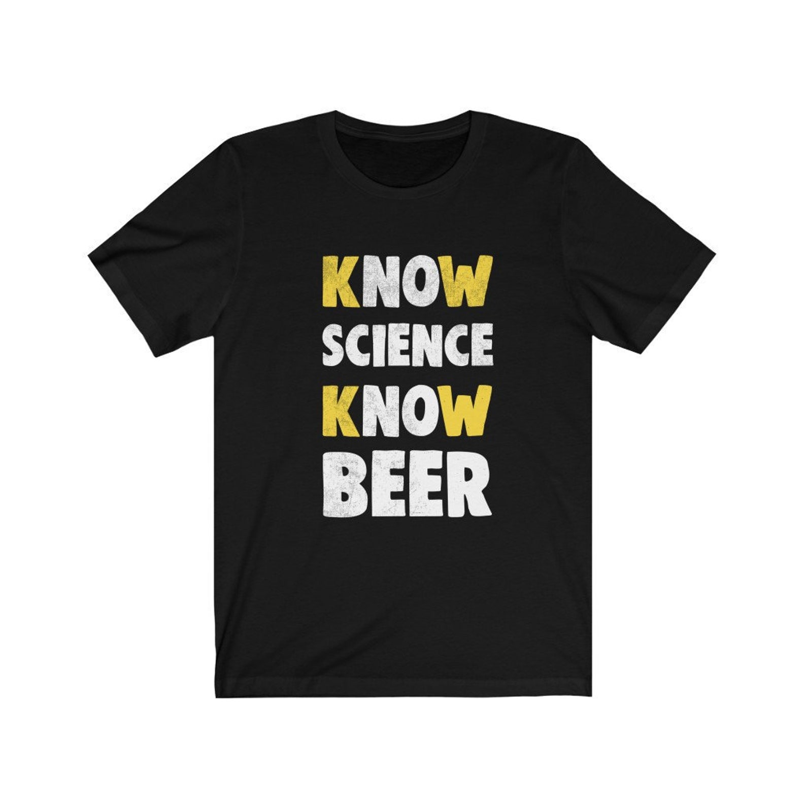 Know Science Know Beer Shirt No Science No Beer Shirt Gift - Etsy