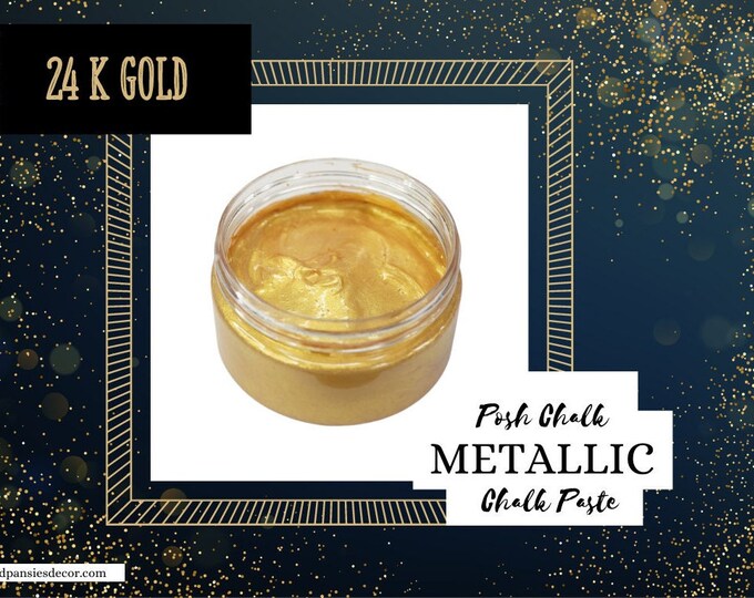 24K Gold Posh Chalk Paste, Metallic Finish, DIY Furniture & Crafts - Etsy