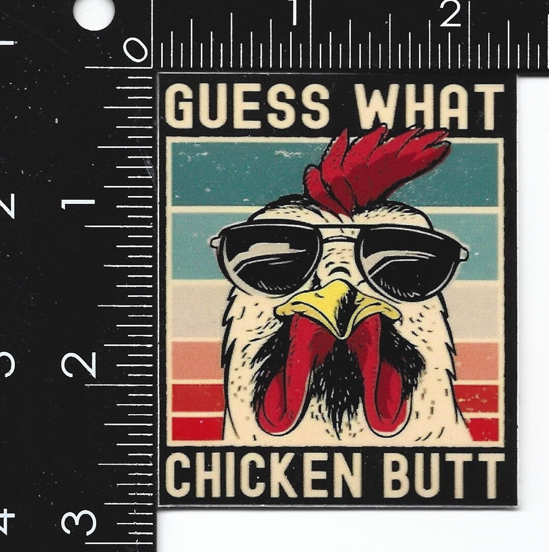 Rooster Guess What Chicken Butt - Vinyl Sticker - Free Shipping in USA - Etsy