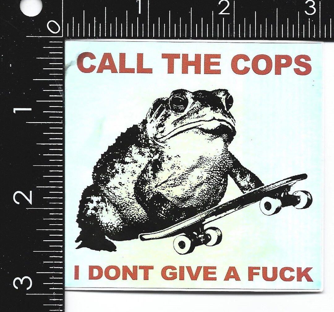 Call the Cops Toad on Skateboard - Vinyl Sticker - Free Shipping in USA ...