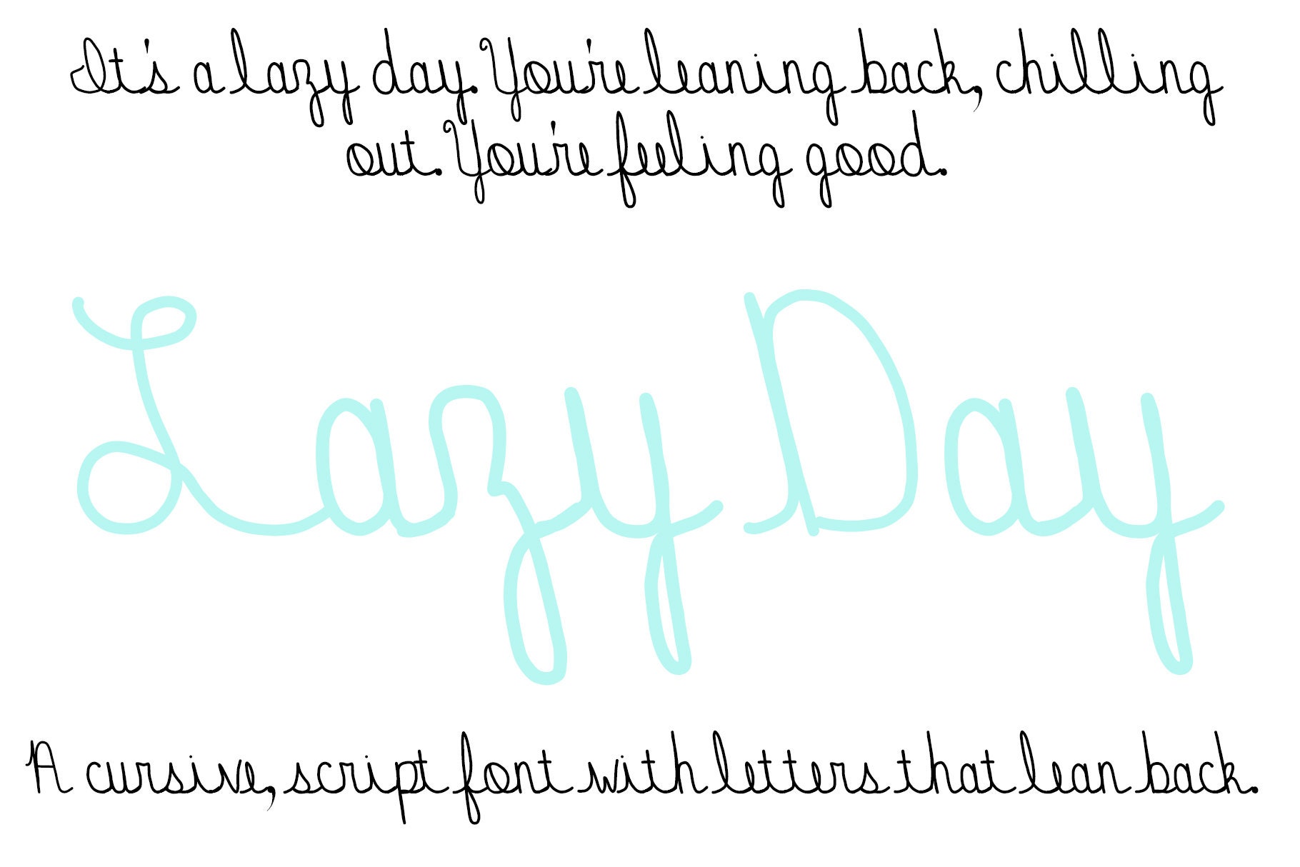 Font Lazy Day, A Casual Relaxed Handwritten, Hand Drawn Script Like ...