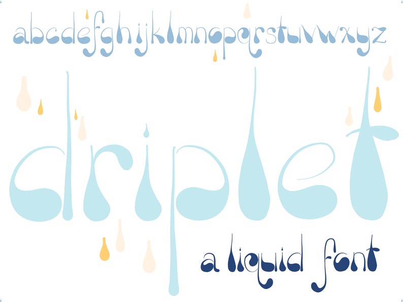 Font Driplet, A Cute, Watery Letter and Character Set. Hand Drawn With ...