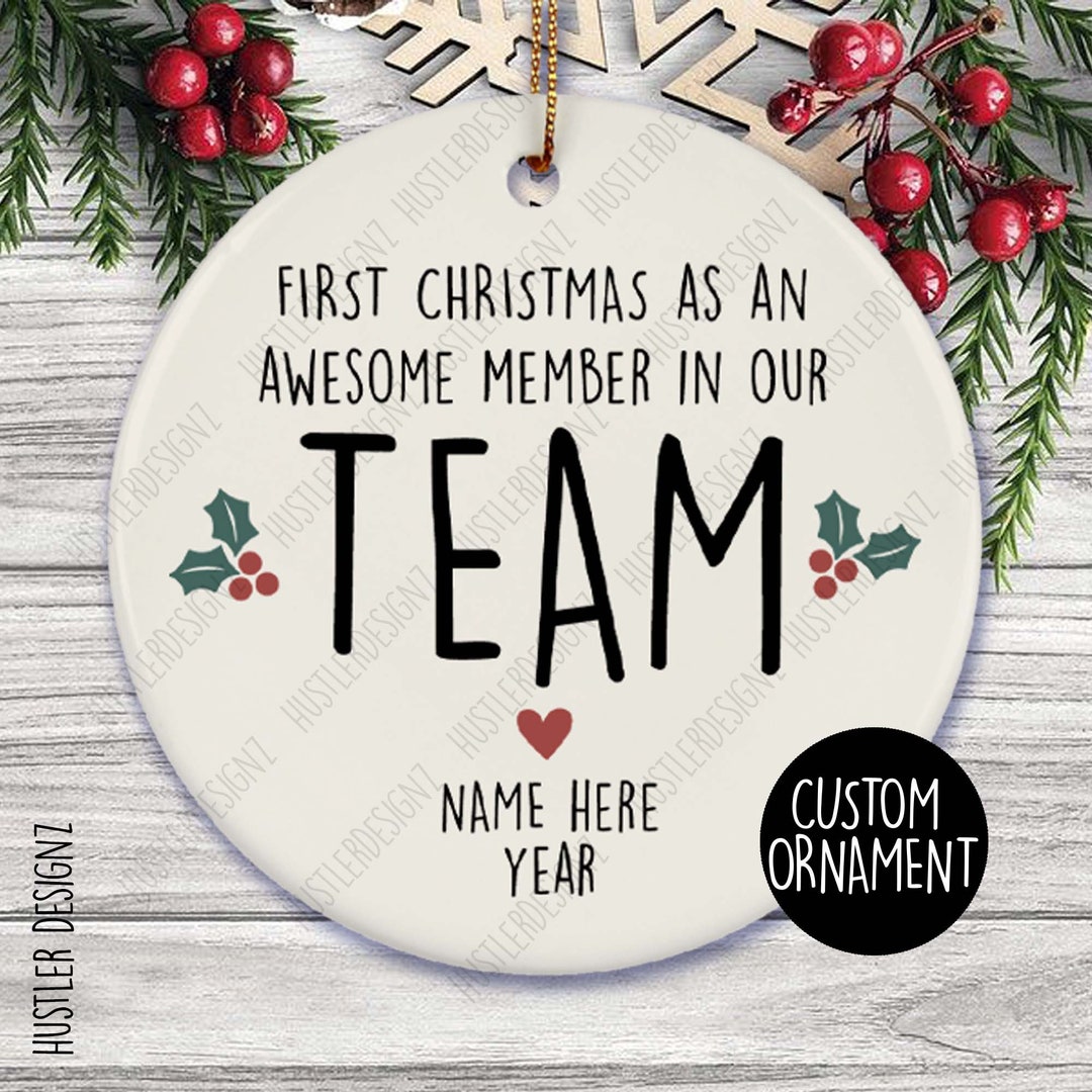 First Christmas as an Awesome Member in Our Team Ornament, Team Gifts ...