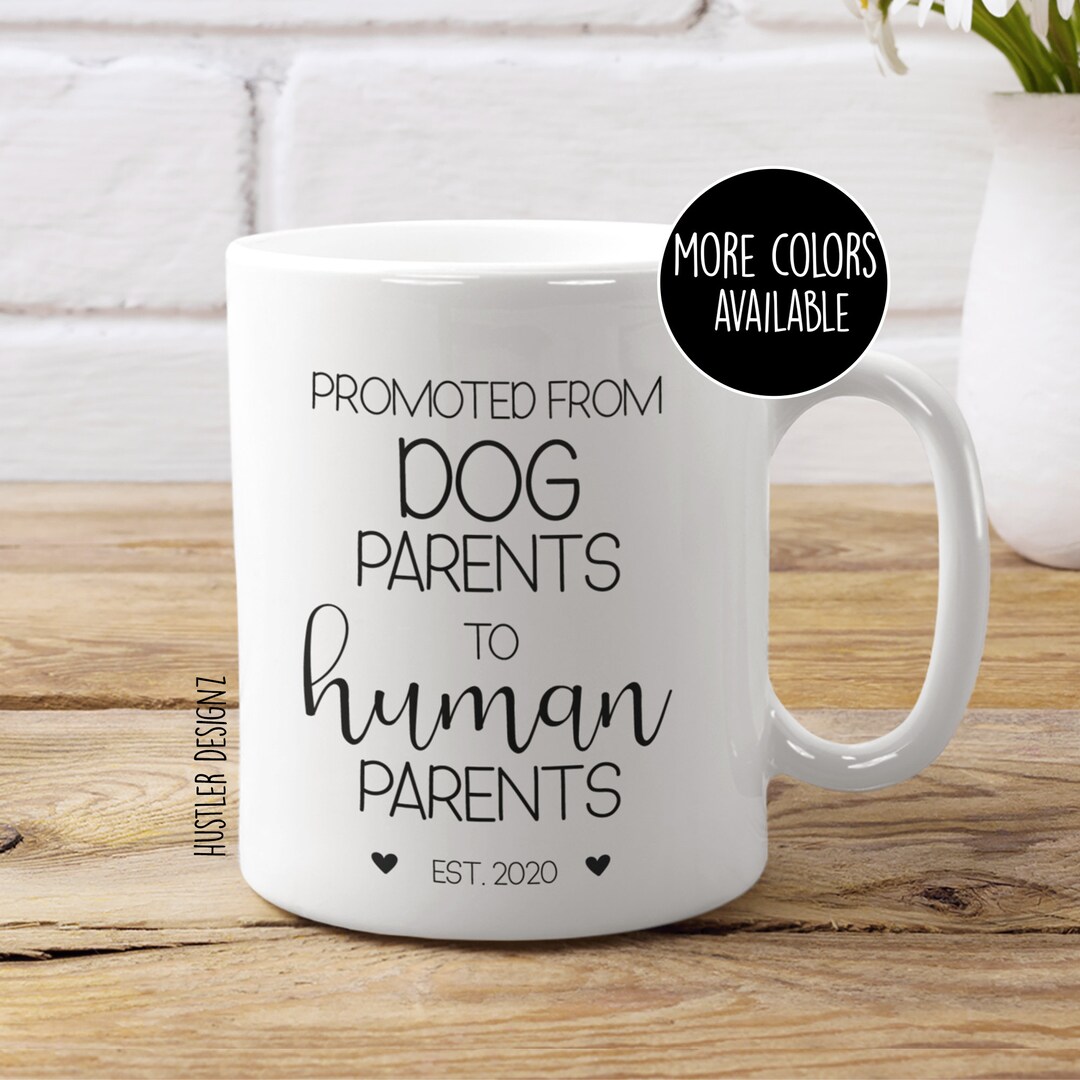 Promoted From Dog Parents to Human Parents Mug, Pregnancy Announcement ...