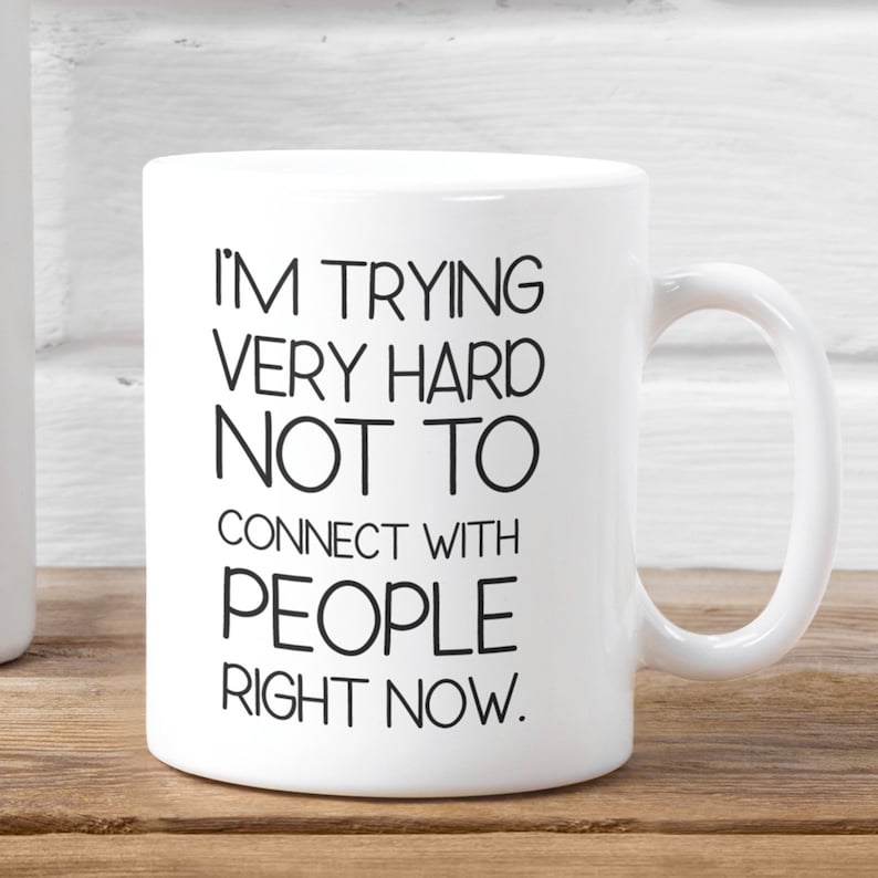 I'm Trying Very Hard Not to Connect With People Right Now - Etsy
