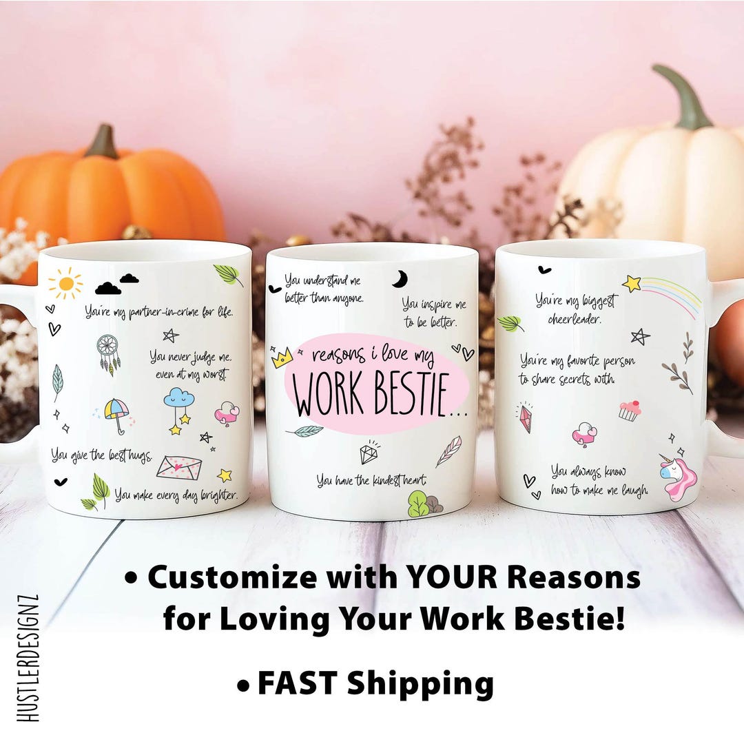 Reasons Why I Love My Work Bestie Mug – Custom Office Friendship Gift ...