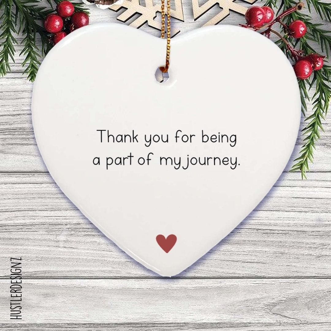 Thank You for Being A Part of My Journey Heart Ceramic Christmas ...