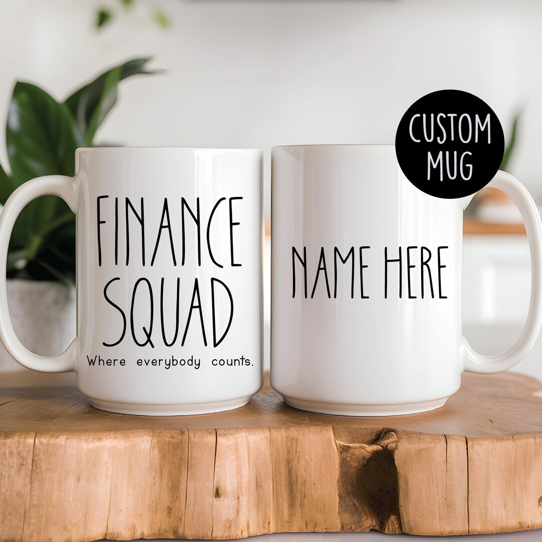 Custom Finance Squad Mug - Personalized Corporate Team Gift - Custom ...