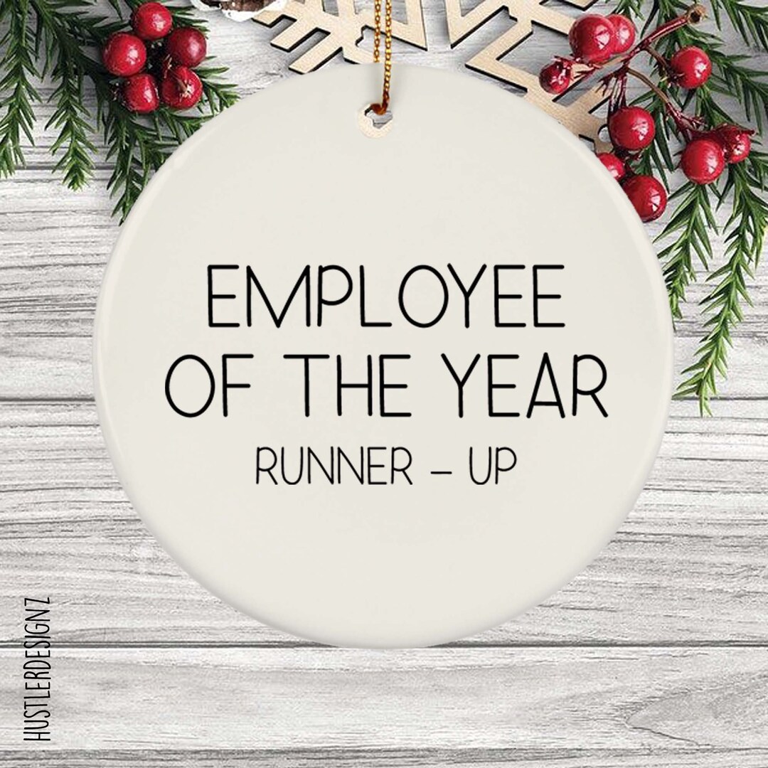 Employee of the Year Runner up Ornament, Coworker Christmas Gift ...