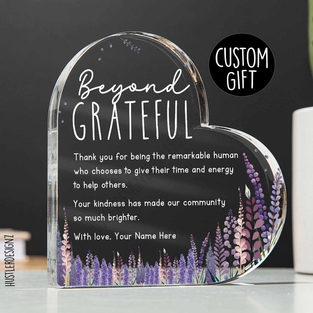 Volunteer Appreciation Acrylic Heart Plaque: Beyond Grateful Thank You ...