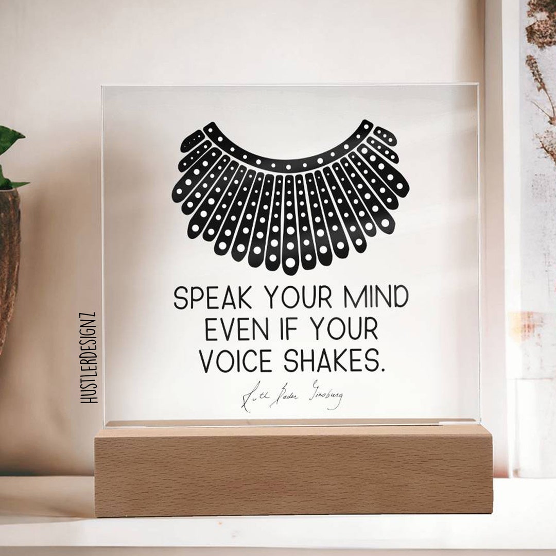 Speak Your Mind Even If Your Voice Shakes Acrylic Square Plaque, RBG ...