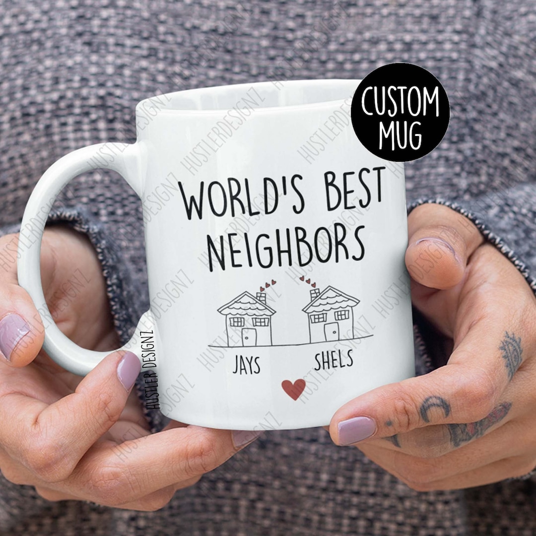 World's Best Neighbor Mug, Neighbor Gift, Neighbor Mug, Neighbor ...