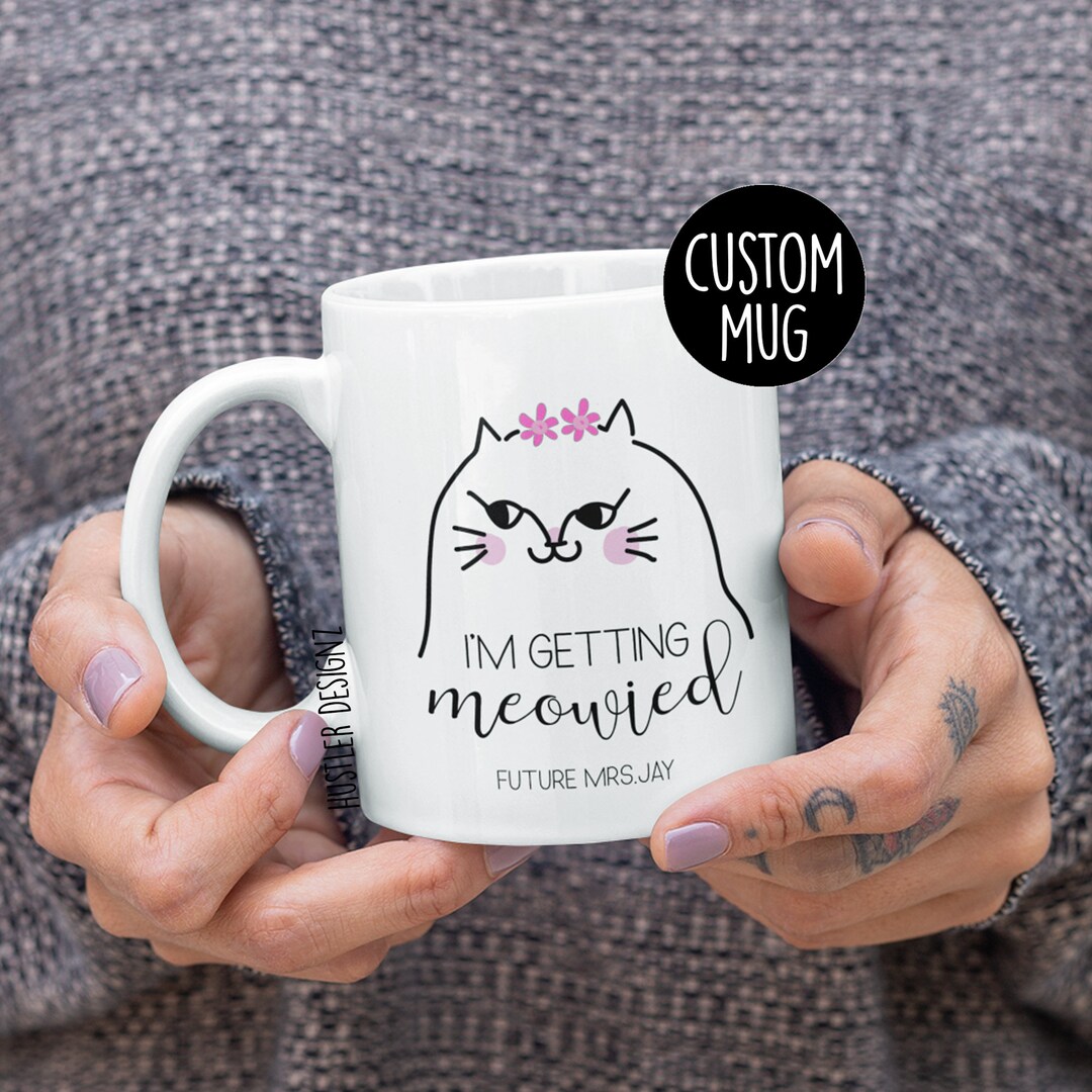 I'm Getting Meowied Mug, Regalos de compromiso personalizados, Taza de ...